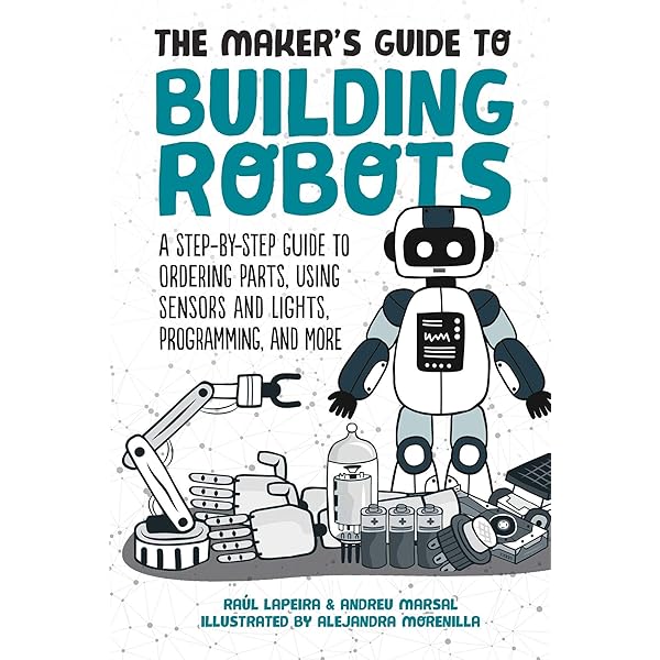 The Maker’s Guide to Building Robots - Engiverse